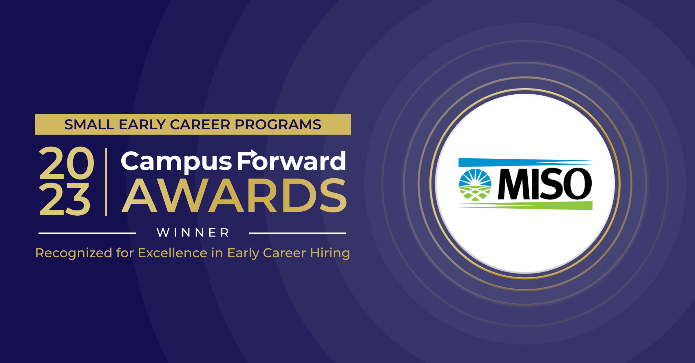 Midcontinent Independent System Operator (MISO) | 2023 Campus Forward Award Winner